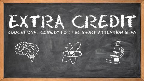 Extra Credit: Educational Comedy For Short Attention Spans | Theatre Philadelphia